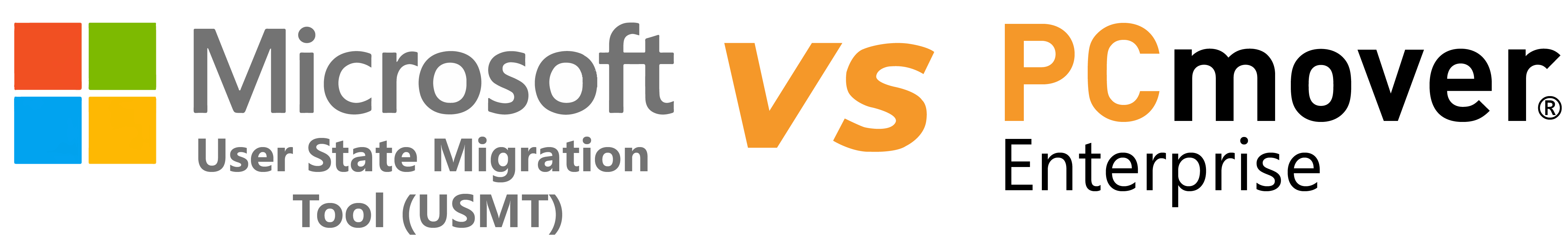 IT managers and teams prefer PCmover Enterprise over Microsoft’s User State Migration Tool (USMT)